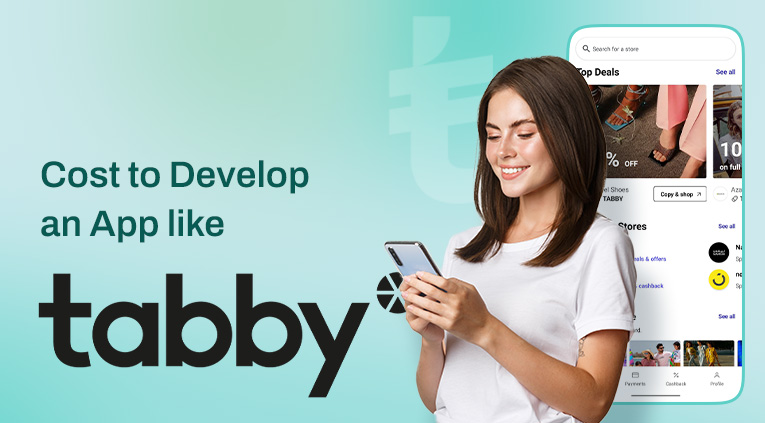 How Much Does It Cost Develop an App Like Tabby?